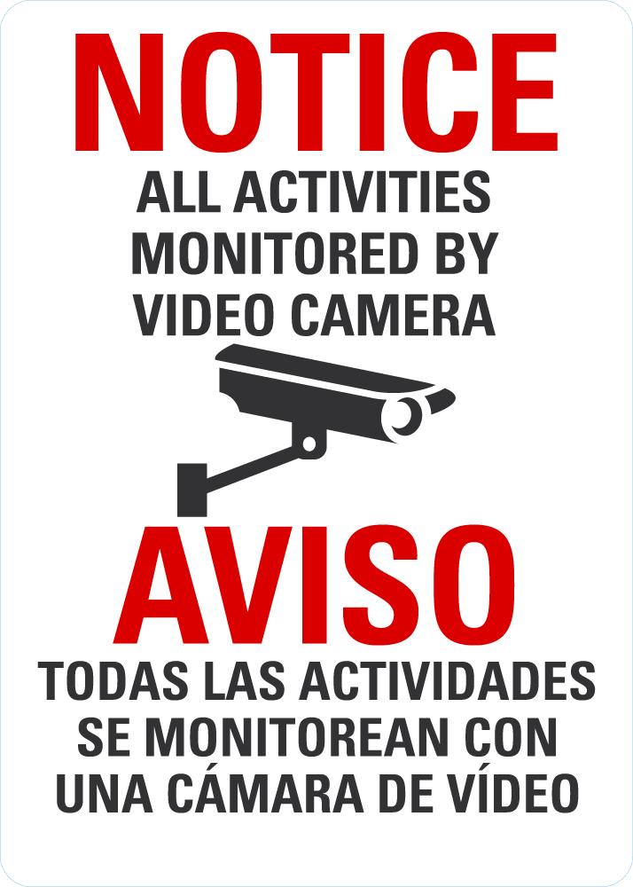 NOTICE All Activities Monitored By Video Camera (English/Spanish ...