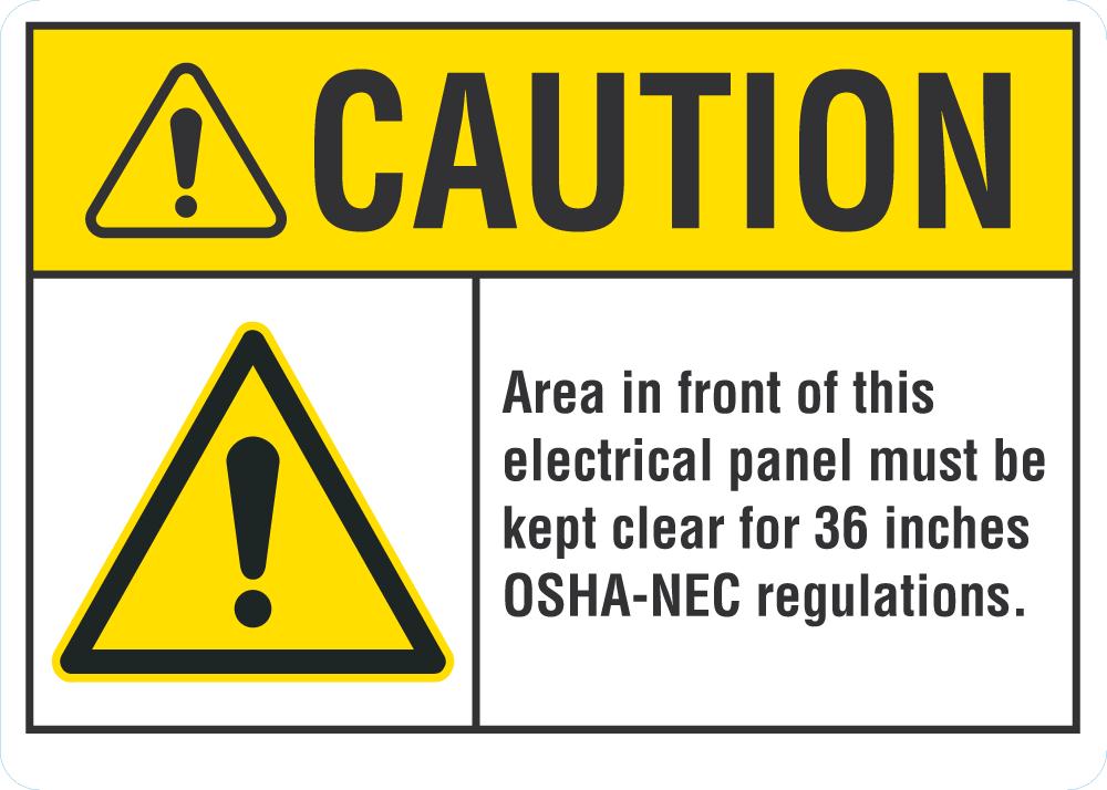CAUTION Keep Clear (OSHA-NEC Regulations) Sign — makesafetyvisible.com