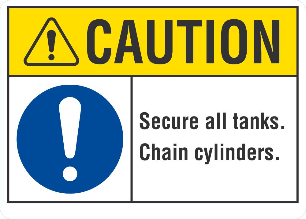 CAUTION Secure All Tanks Sign — makesafetyvisible.com