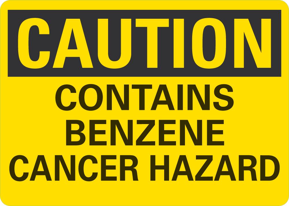 CAUTION Contains Benzene Cancer Hazard Sign — makesafetyvisible.com