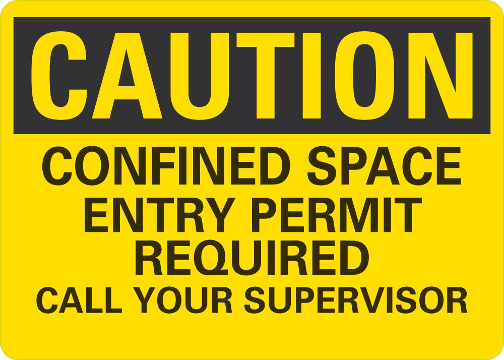 CAUTION Confined Space Entry Permit Required Sign — makesafetyvisible.com