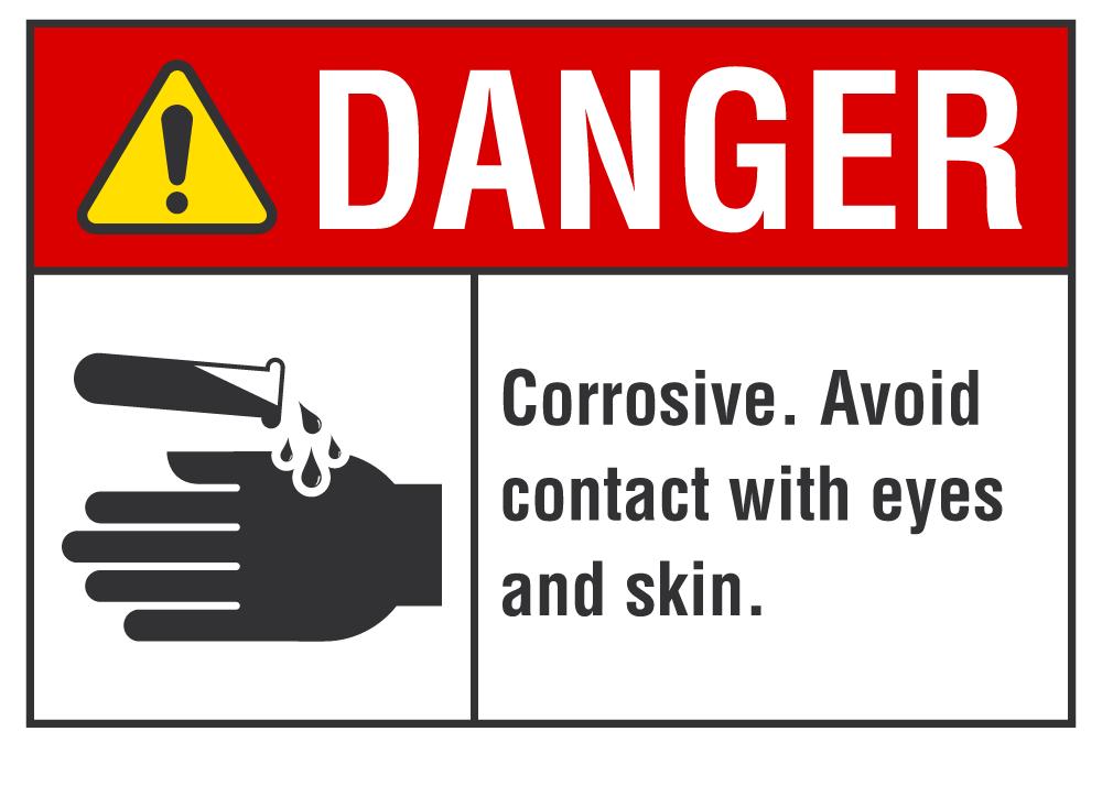 DANGER Corrosive, Avoid Contact Sign — makesafetyvisible.com