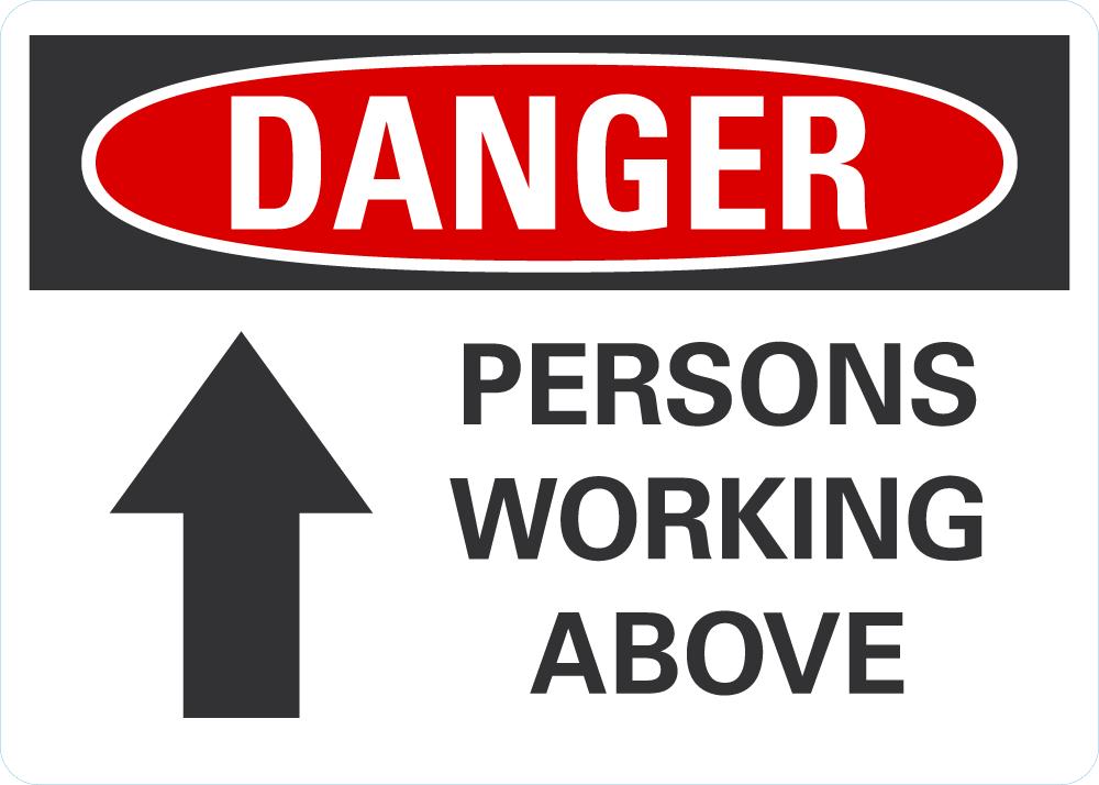 DANGER Persons Working Above Sign — makesafetyvisible.com