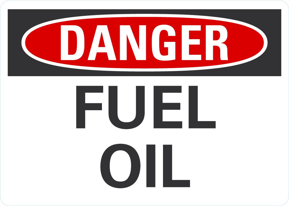 DANGER FUEL OIL Sign — makesafetyvisible.com
