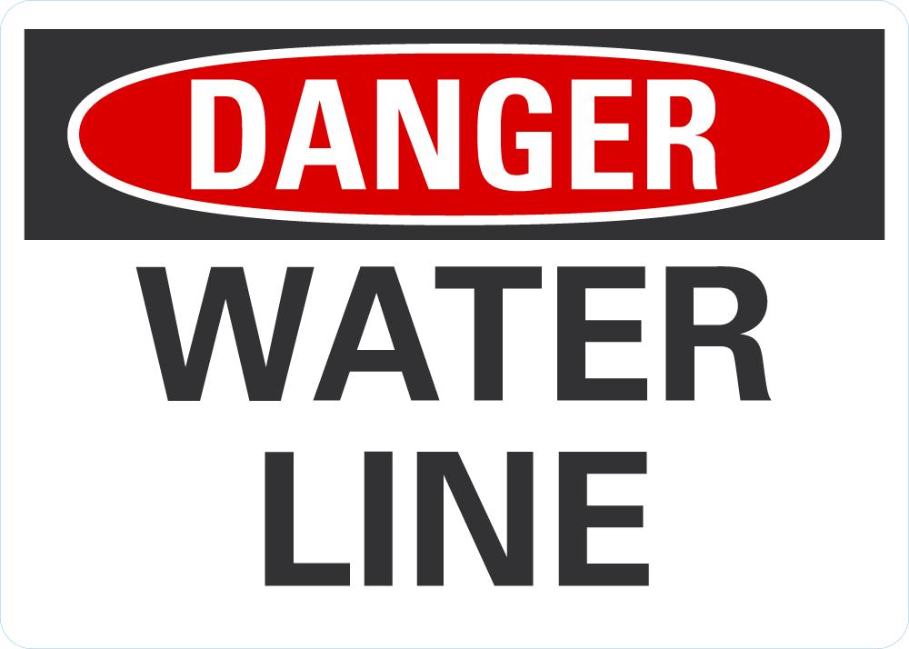 DANGER Water Line Sign — makesafetyvisible.com