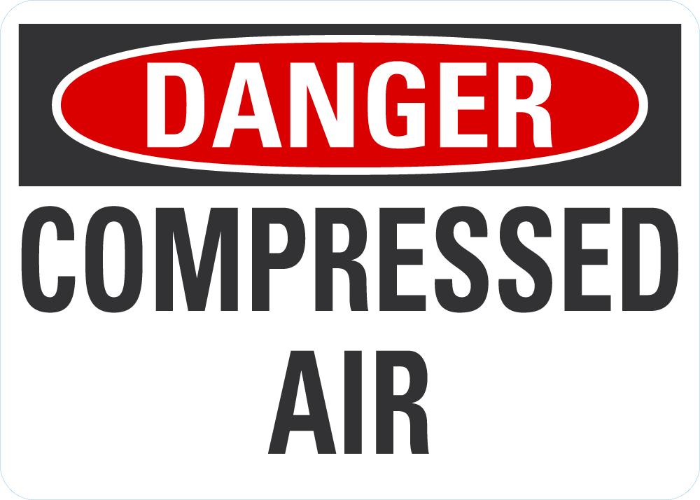 DANGER Compressed Air Sign — makesafetyvisible.com
