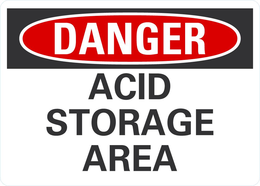 DANGER Acid Storage Area Sign — makesafetyvisible.com