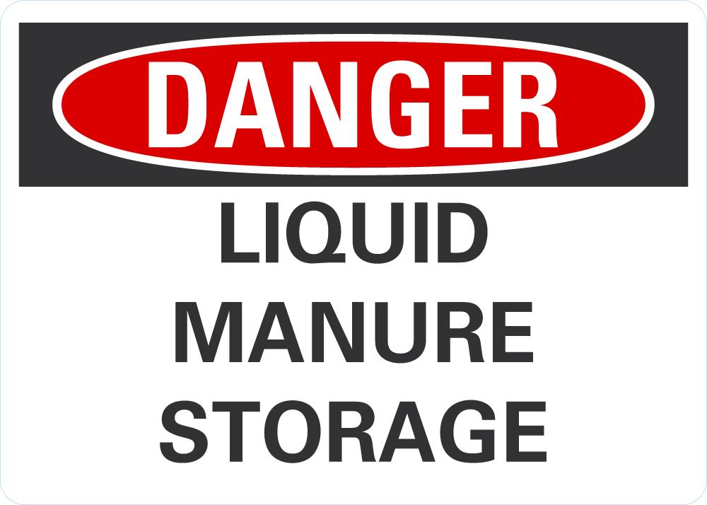 DANGER Liquid Manure Storage Sign — makesafetyvisible.com