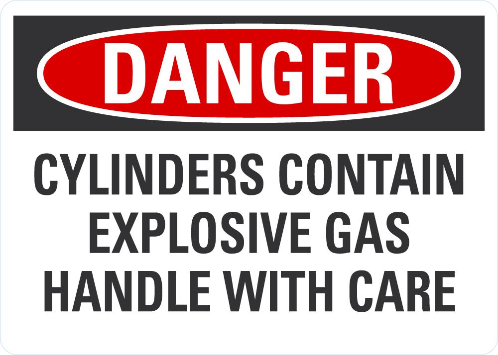 DANGER Cylinders Contain Explosive Gas Sign — makesafetyvisible.com