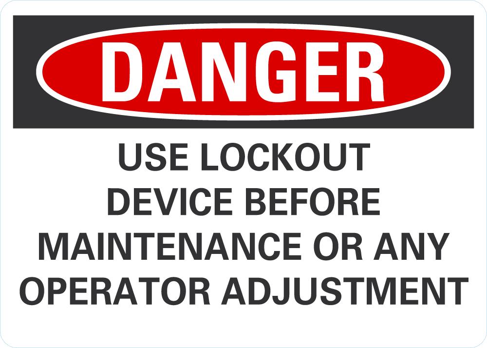 DANGER Use Lockout Device Before Maintenance Or Any Operator Adjustmen ...