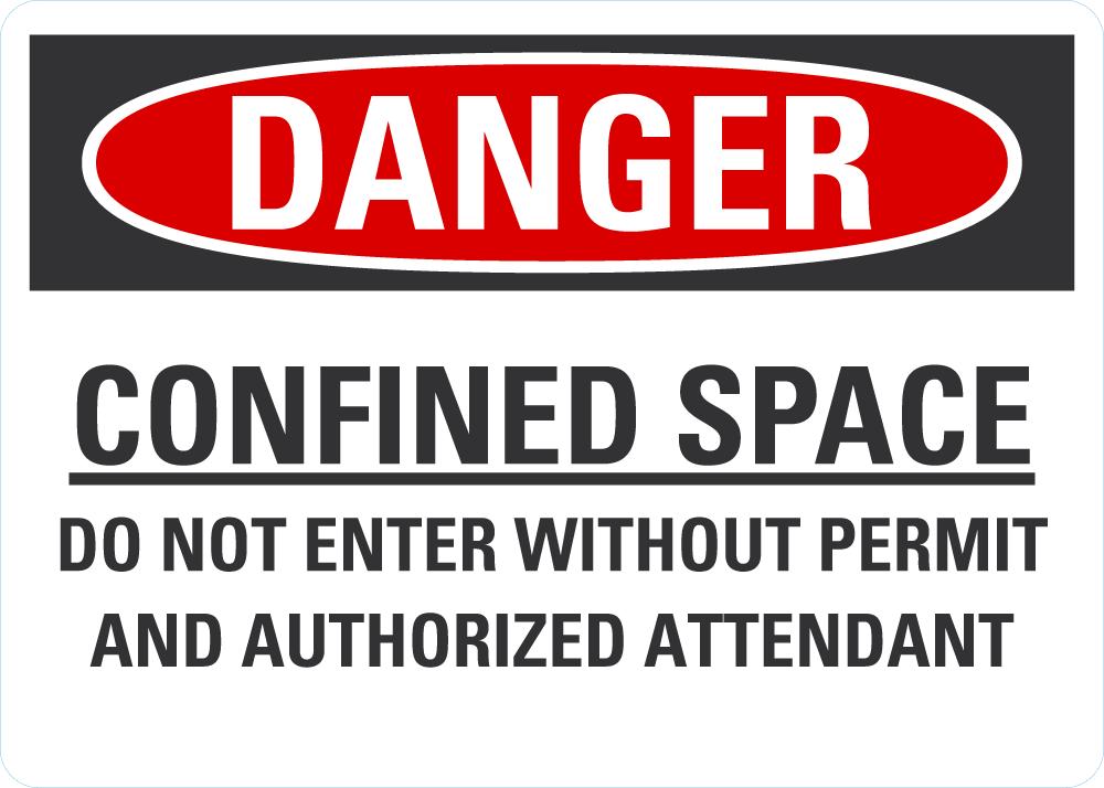DANGER Confined Space, Do Not Enter Without Permit Sign ...