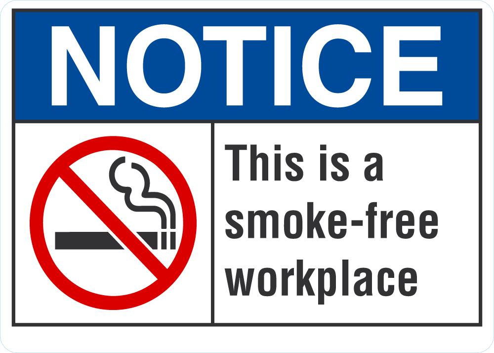 NOTICE This Is A Smoke Free Workplace Sign — makesafetyvisible.com