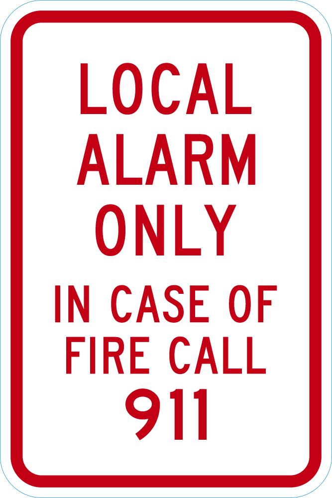 Local Alarm Only Sign — makesafetyvisible.com