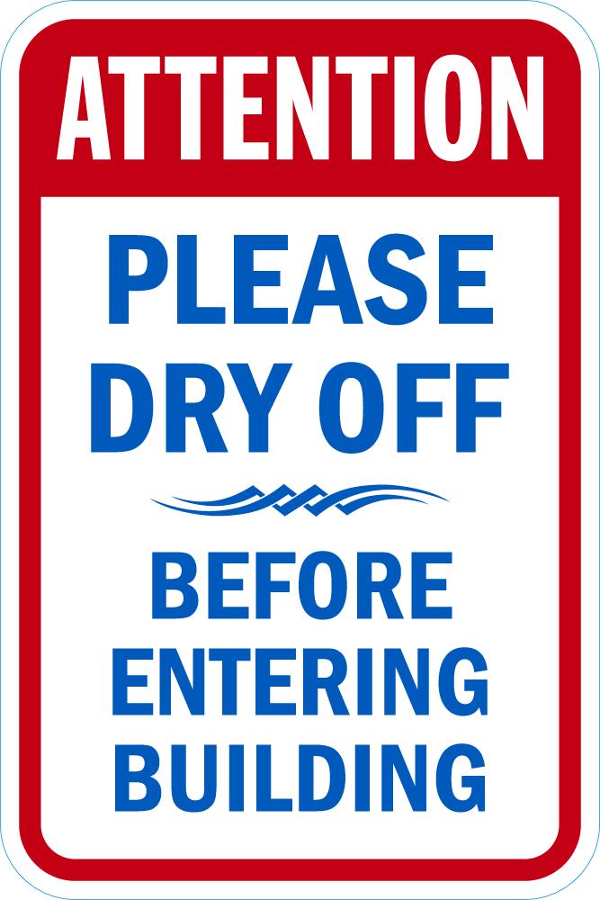 Attention Dry Off Sign — makesafetyvisible.com