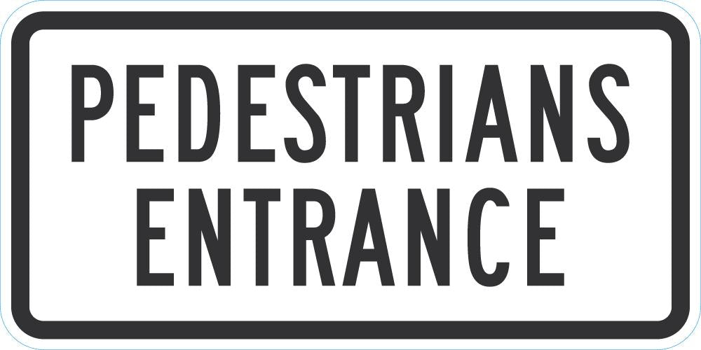 Pedestrian Entrance Sign For Parking Lots — makesafetyvisible.com