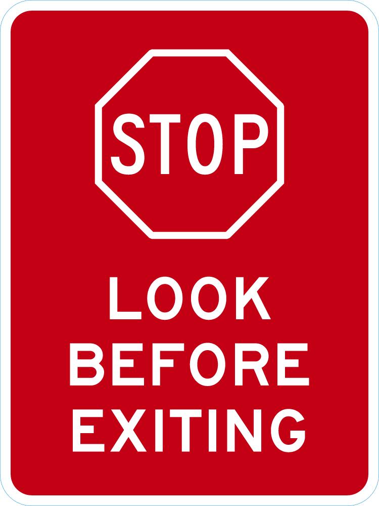 Stop Look Before Exiting Sign — makesafetyvisible.com
